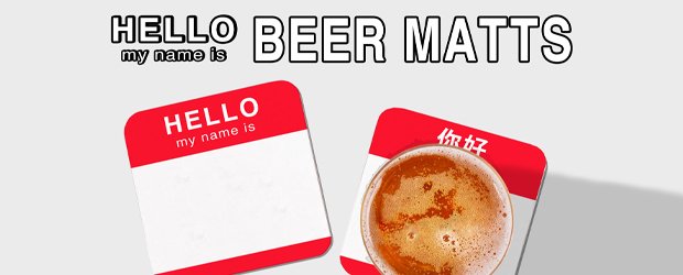 Hello My Name Is Beer Mats : Beer mats and a nametag all in one